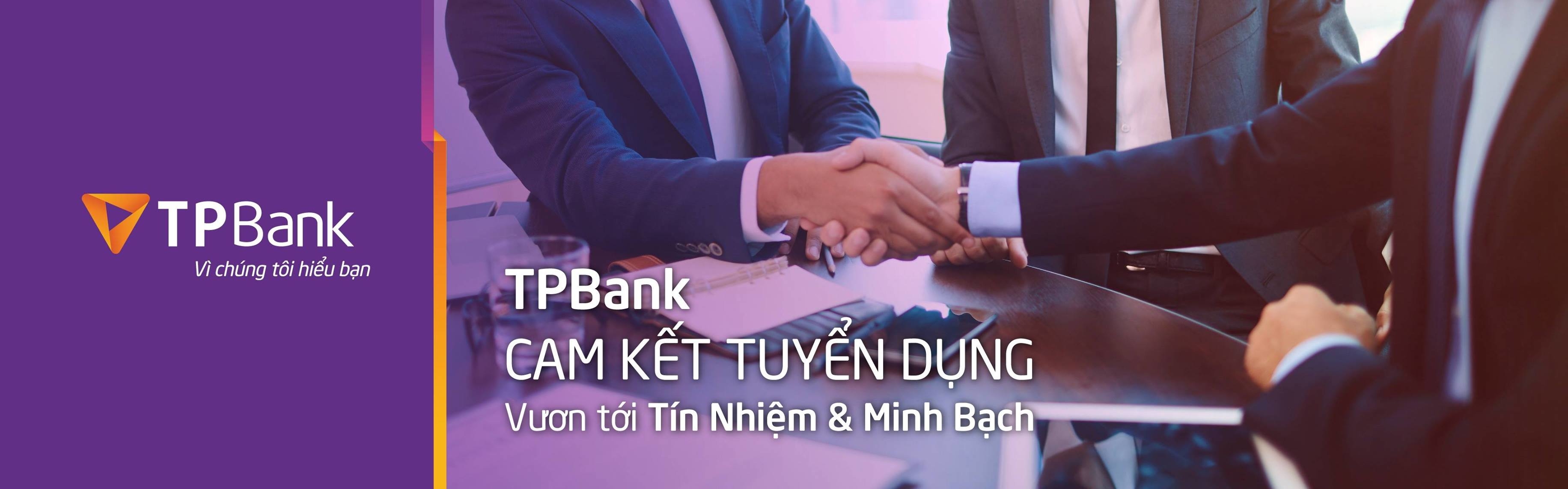 Ngân Hàng Thương Mại Cổ Phần Tiên Phong (TPBank) Tuyển Dụng | Vieclam24h